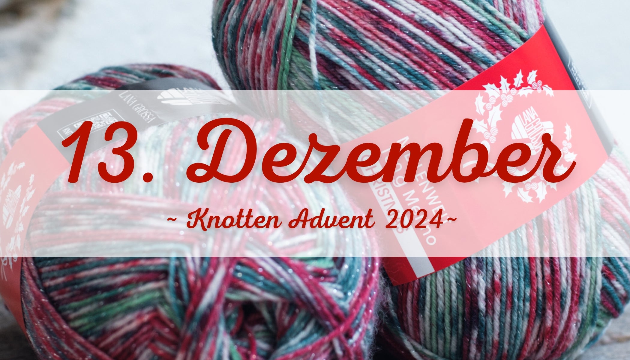 Advent 2024 – 13. Dezember | Socken stricken Anleitung | Sockenwolle ...